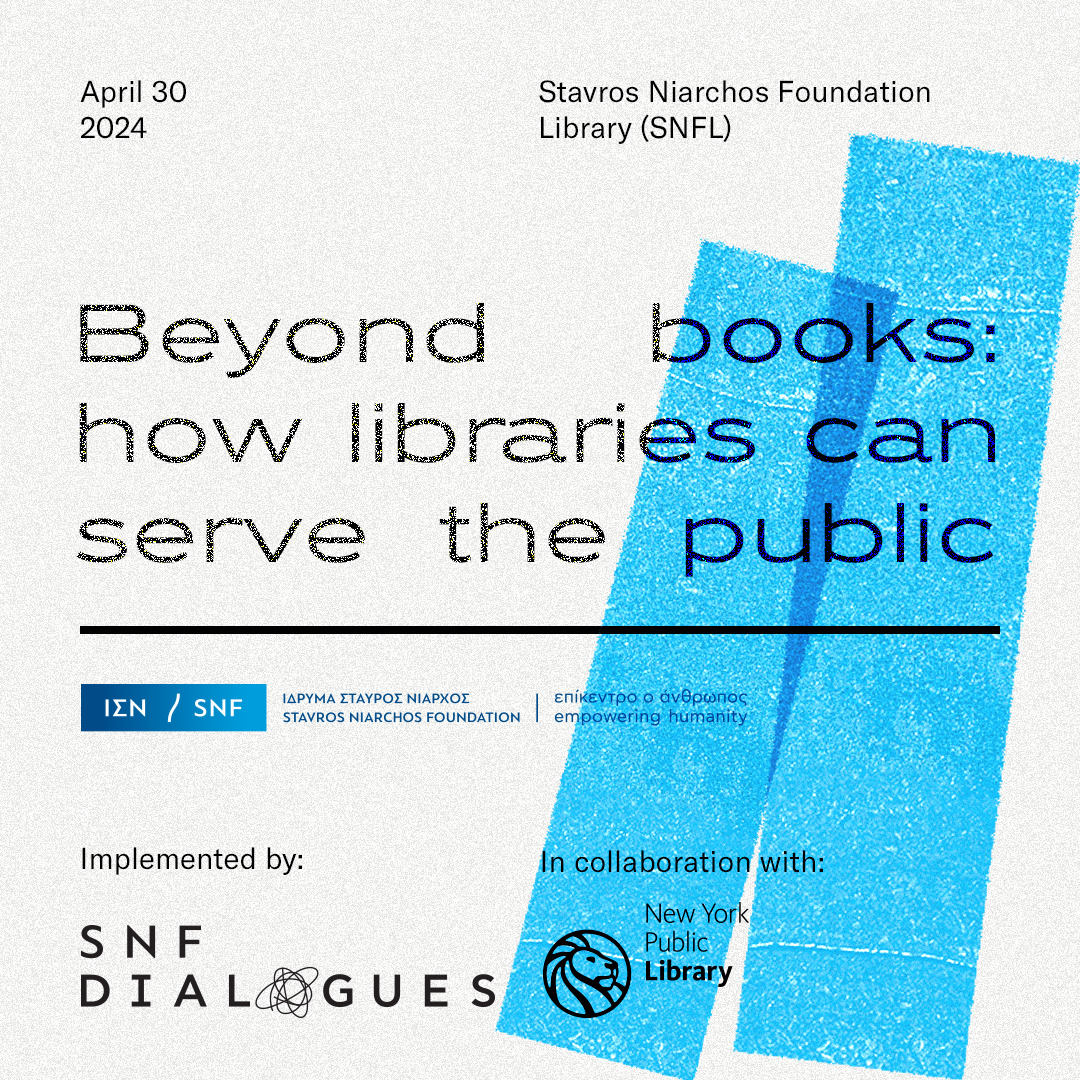 SNF Dialogues - Beyond Books: How libraries can serve the public - iMEdD