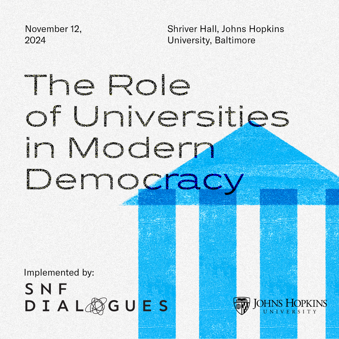 SNF Dialogues - The Role of Universities in Modern Democracy - iMEdD